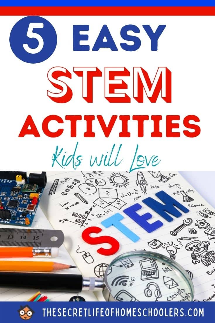 5 Easy STEM Activities Your Kids Will Enjoy