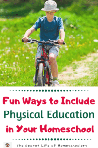 Fun Ways to Include Physical Education Into Your Homeschool