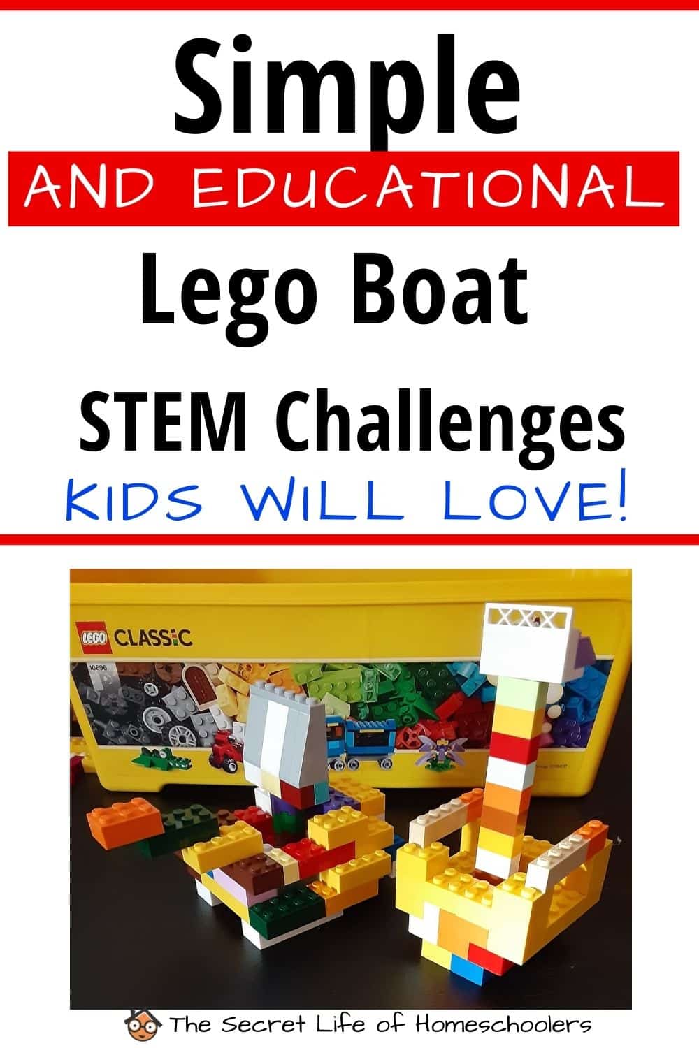 Simple Lego Boat STEM Challenge to Make Learning Fun - The Secret Life ...