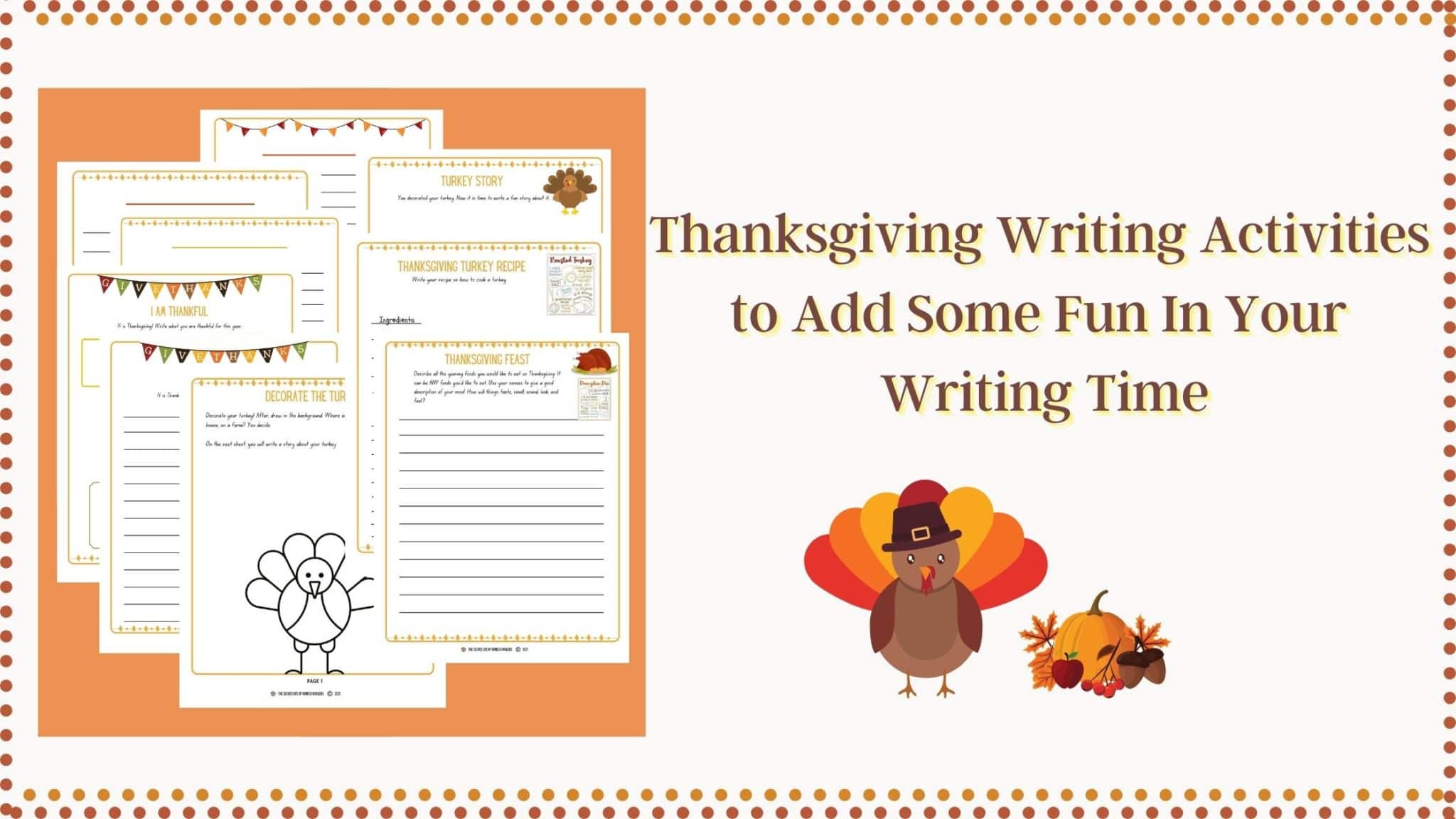 Thanksgiving Writing Activities And Paper To Add Some Fun To Writing Thanksgiving Writing Activities And Paper To Add Some Fun To Writing
